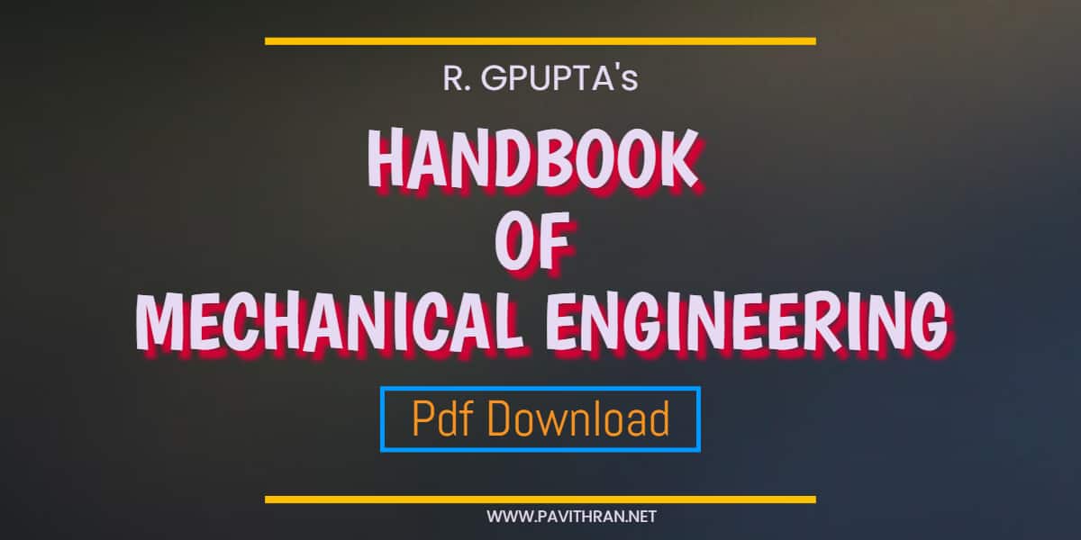 Handbook of Mechanical Engineering R Gupta PDF - Pavithran.Net