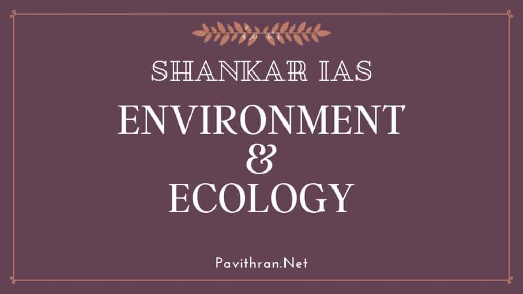 Shankar IAS Environment Book 6th & 7th Edition PDF Download