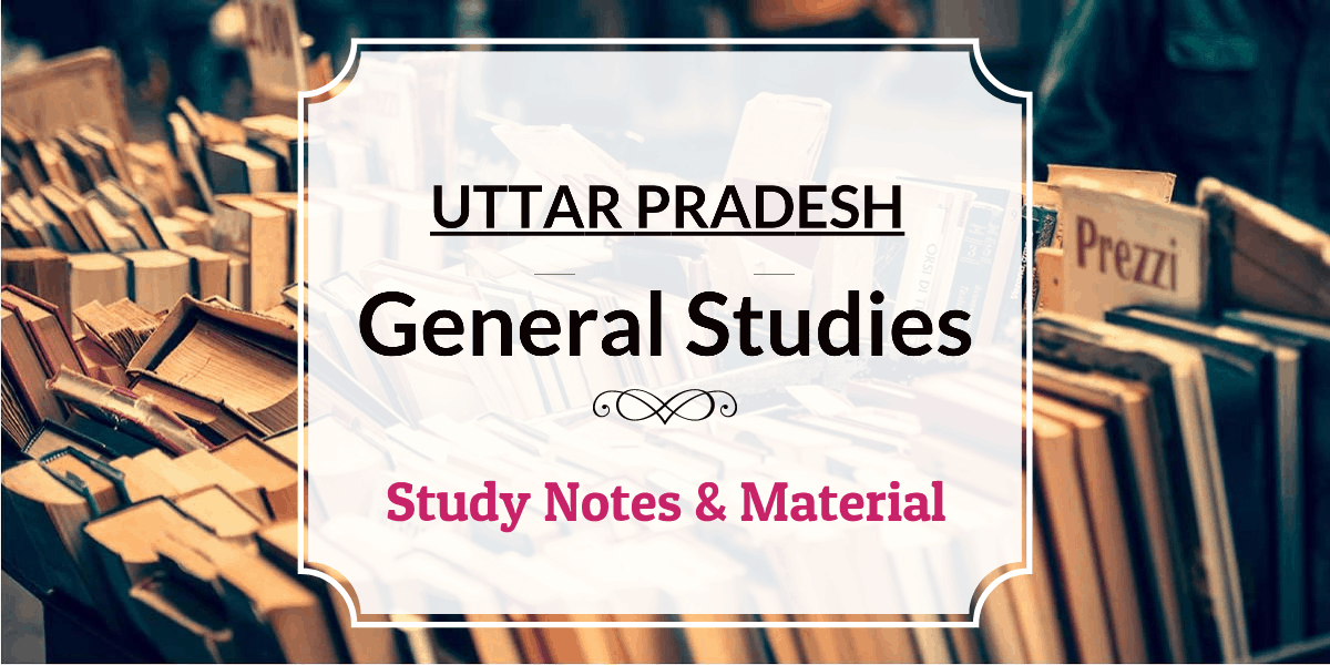 [PDF] Uttar Pradesh General Studies Notes & Study Materials