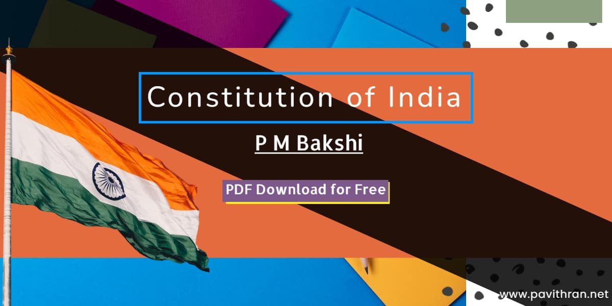 Constitution of India Book by PM Bakshi PDF - Pavithran.Net