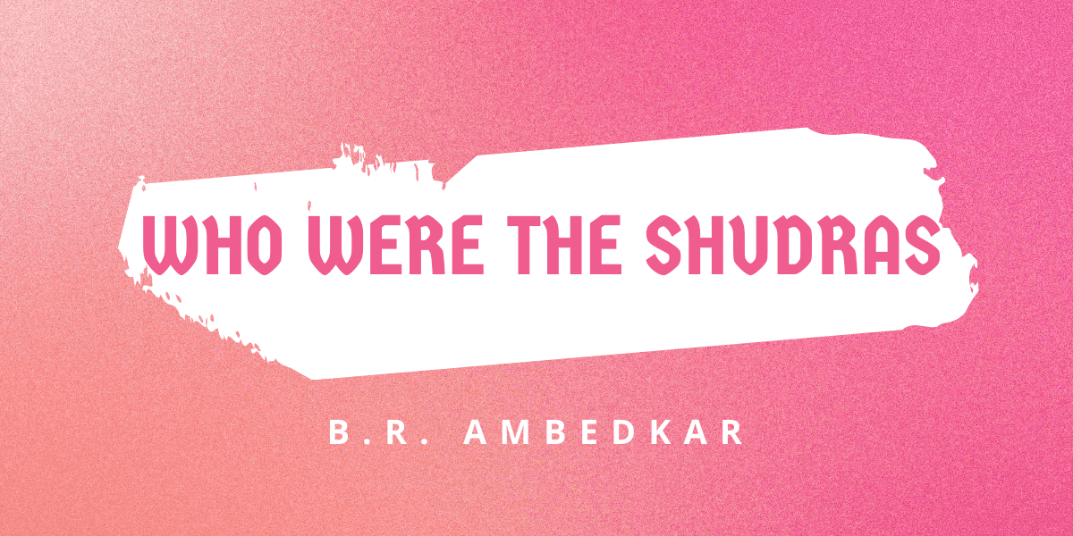 Who were Shudras - Dr. B.R.Ambedkar Book PDF - Pavithran.Net
