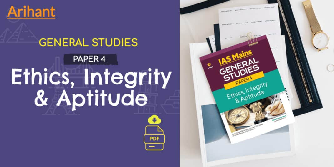 Arihant IAS Mains General Studies Paper 4 Ethics Integrity & Aptitude PDF