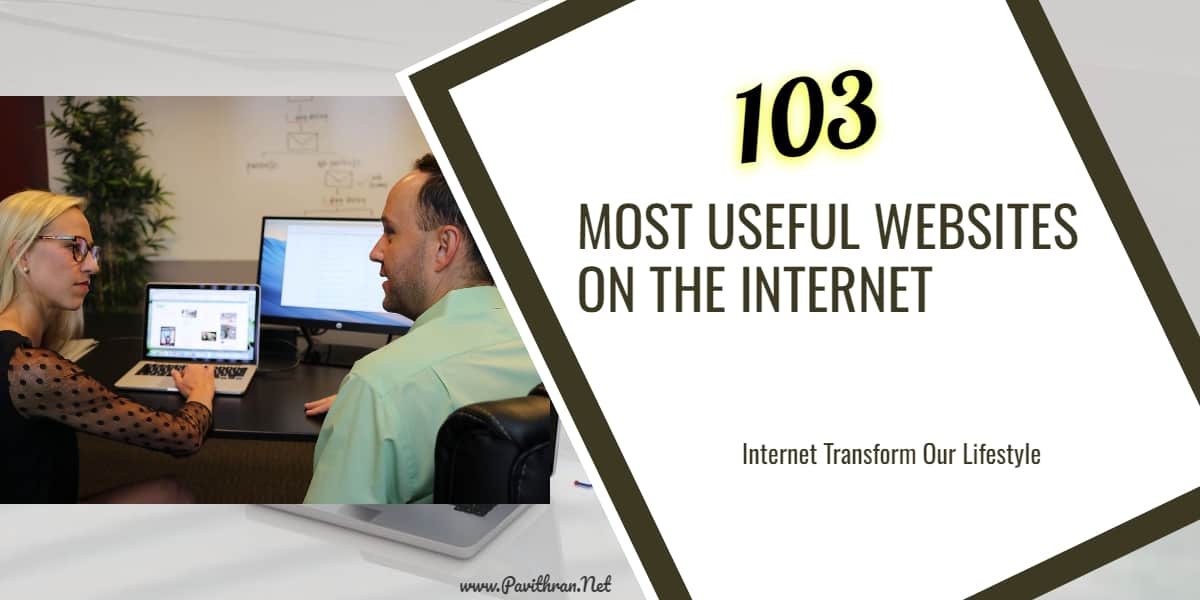 103 Useful Websites on the Internet that make your Life Easier