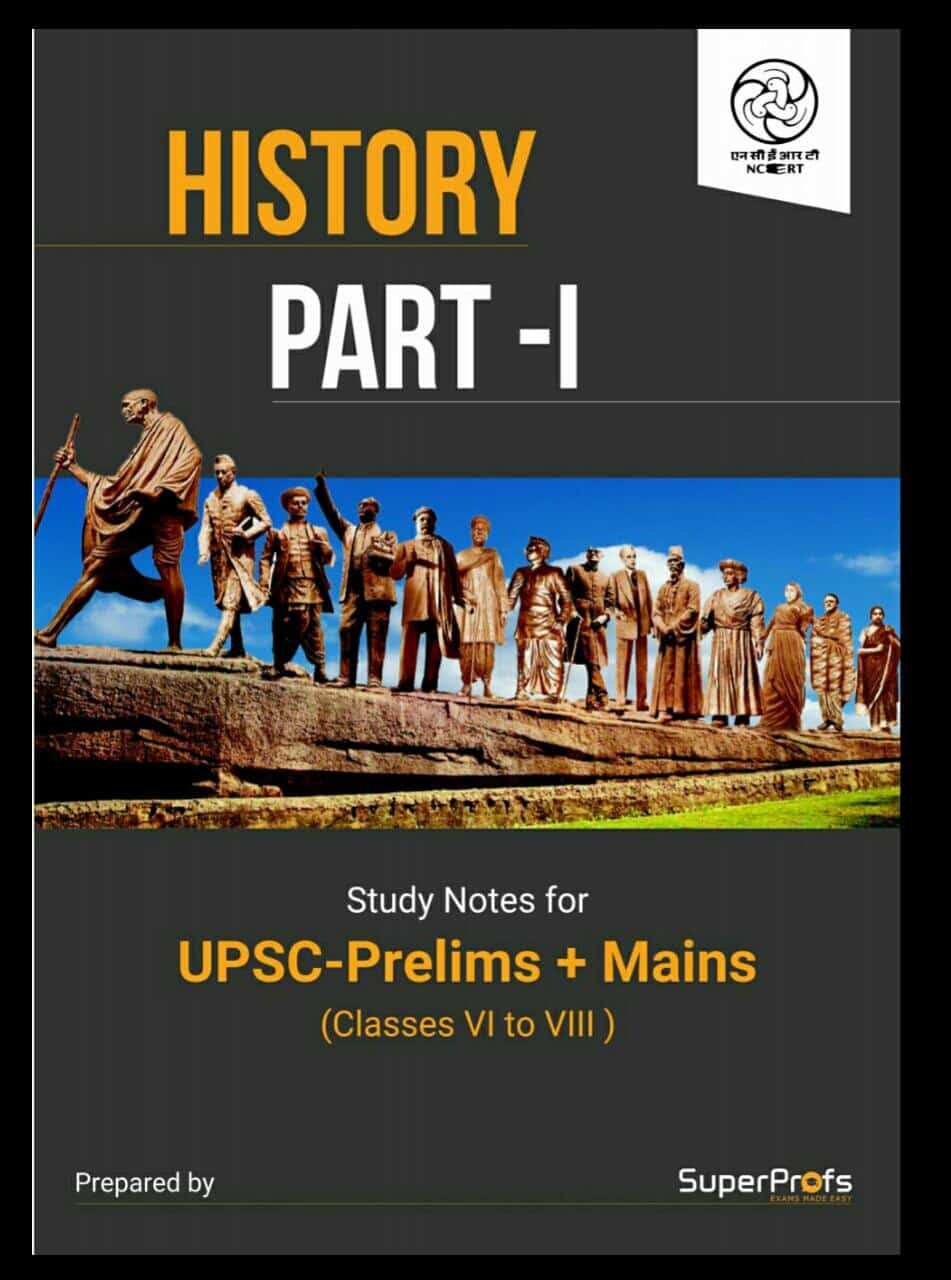 History Study Notes for UPSC Prelims + Mains PDF by SuperProfs ...