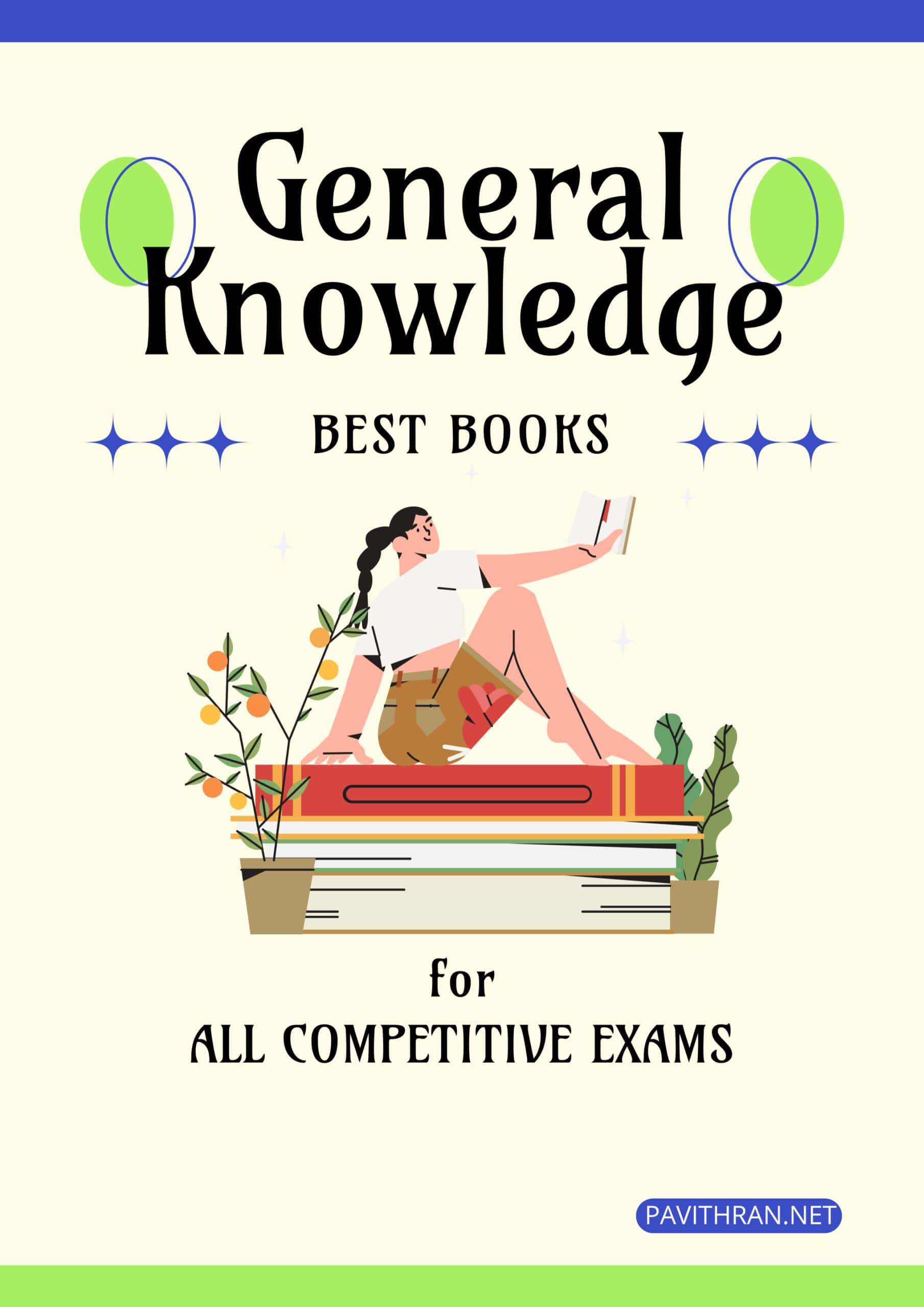 Top General Knowledge Books for Acing Competitive Exams in 2025