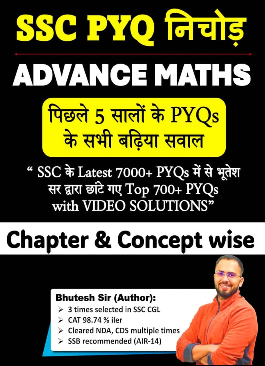 SSC Advance Maths for practice by Bhutesh Sir Chapterwise PYQ ...